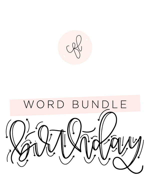 Word Bundle - Birthday Edition – Chalkfulloflove