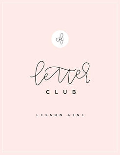 CFL Letter Club - Lesson 9 – Chalkfulloflove